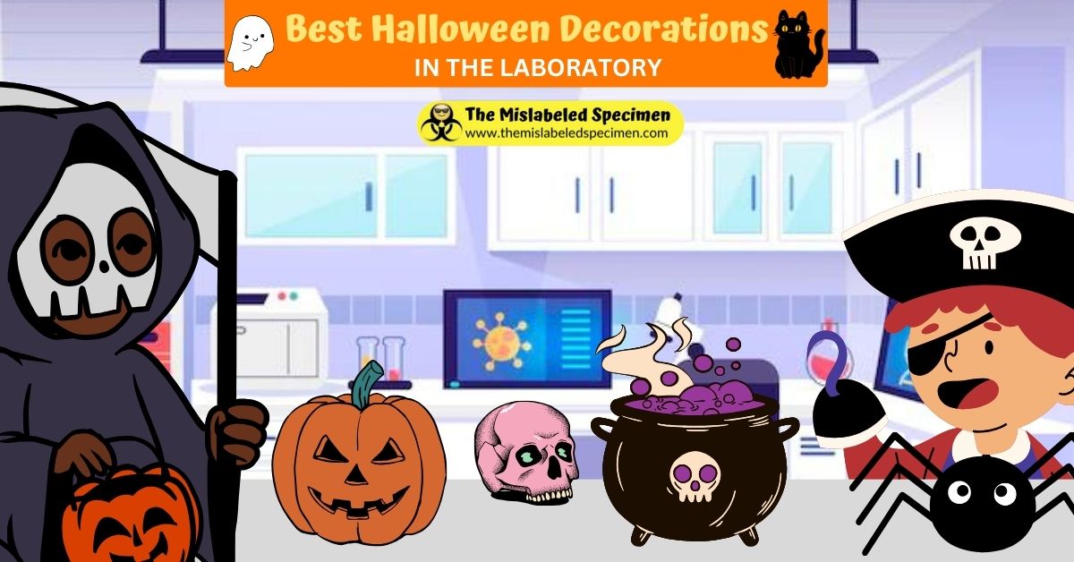 Best Halloween Decorations in the Laboratory - The Mislabeled Specimen ...