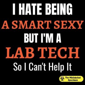 Lab Humor Memes - The Mislabeled Specimen